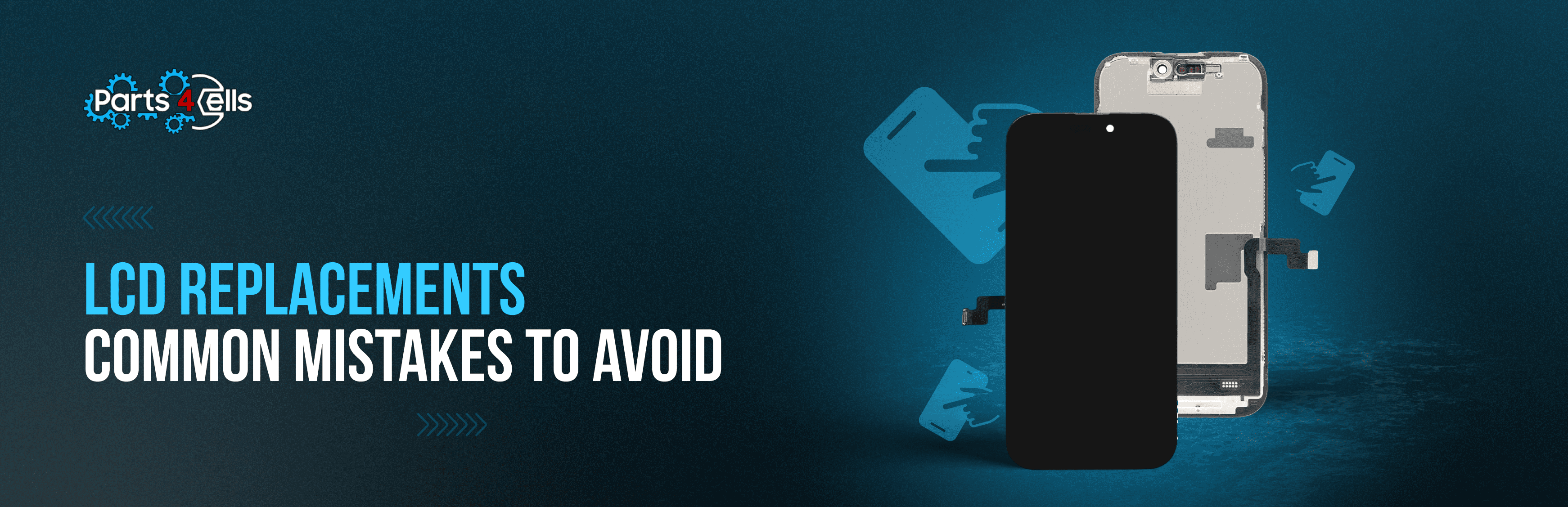 Common Mistakes to Avoid When Doing LCD Replacements