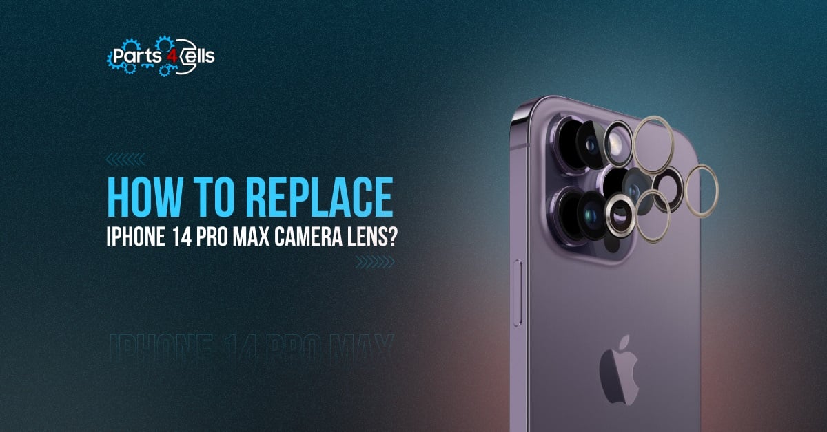 How to Replace the iPhone 14 Pro Max Camera Lens: Parts and Tools Needed