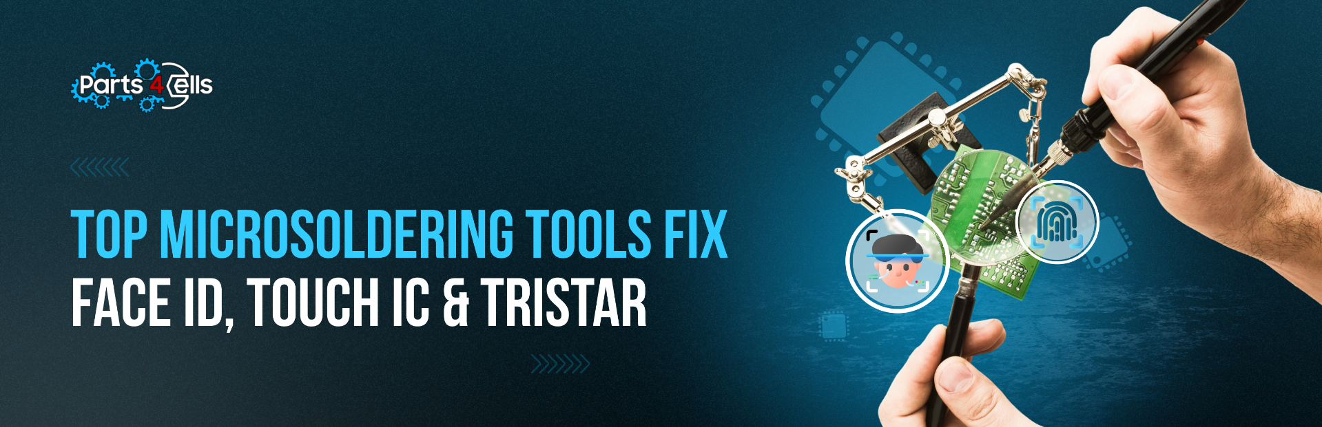 Essential Microsoldering Tools for Face ID, Touch IC & Tristar